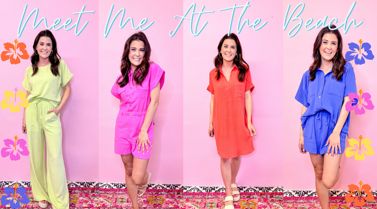 Meet Me At The Beach — The Burlap Sack Boutique